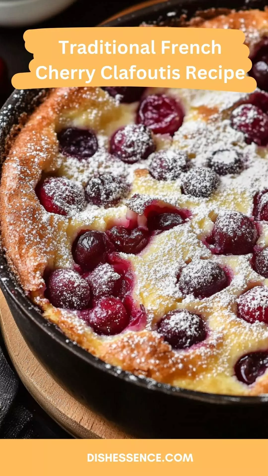 Traditional French Cherry Clafoutis Recipe – Dish Essence