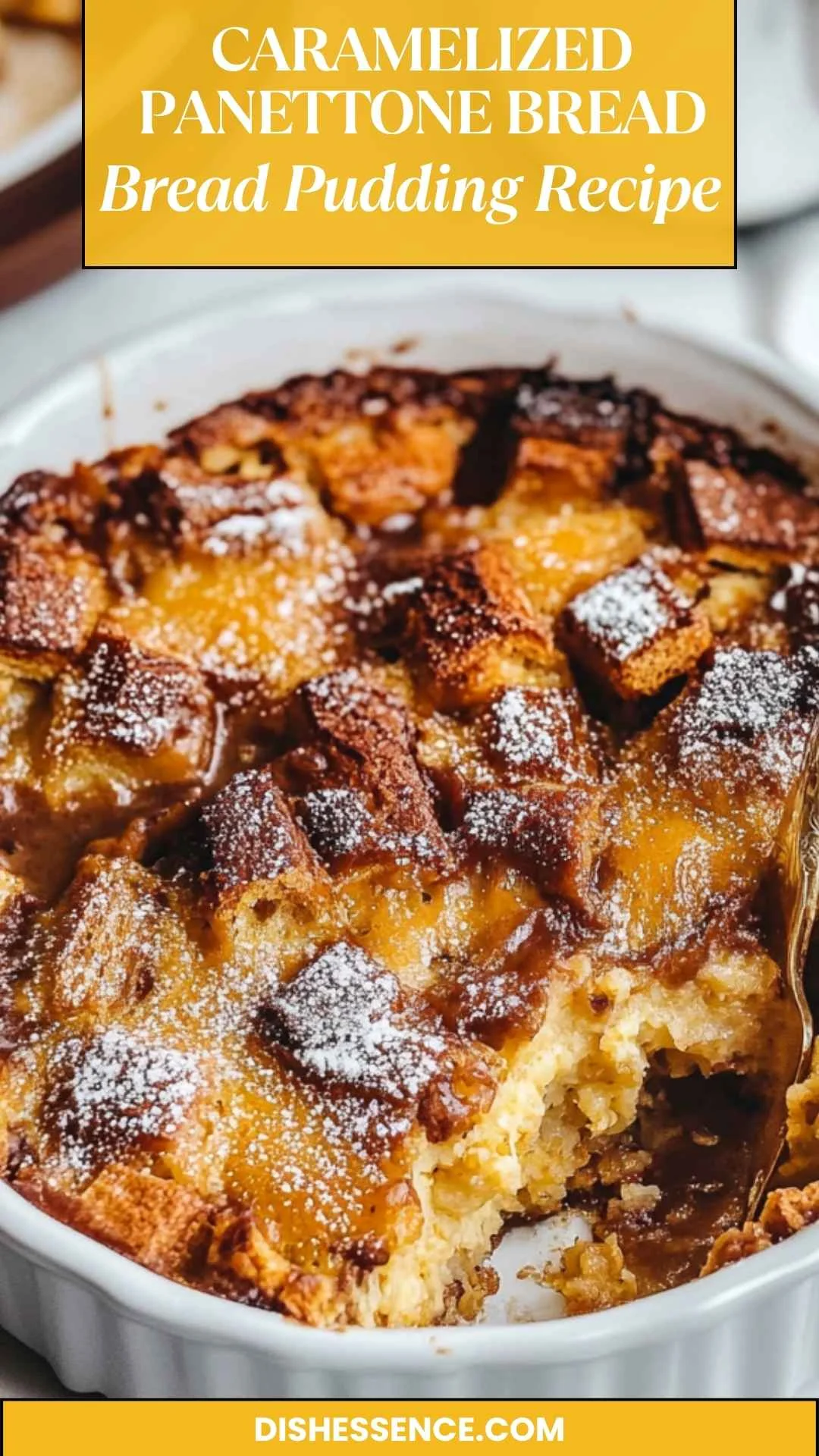 Caramelized Panettone Bread Pudding Recipe - Dish Essence